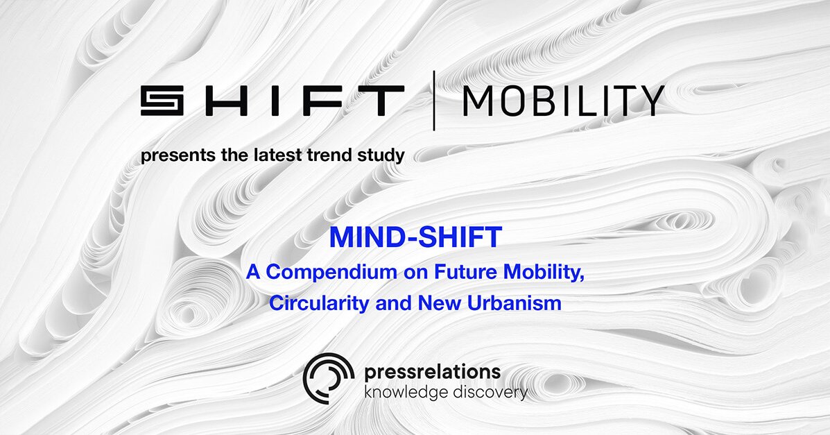 SHIFT Mobility und pressrelations präsentieren exklusive Studie zu den ...